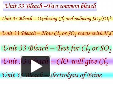 Unit 33 Bleach Two common bleach presentation | free to view