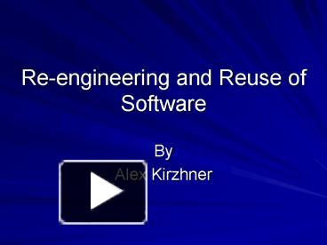 PPT – Reengineering and Reuse of Software PowerPoint presentation ...