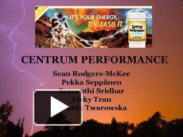 PPT – CENTRUM PERFORMANCE PowerPoint presentation | free to view - id ...