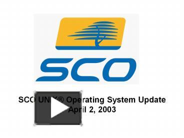 SCO UNIX presentation | free to download
