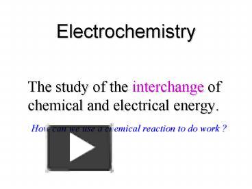 PPT – Electrochemistry PowerPoint presentation | free to view - id ...