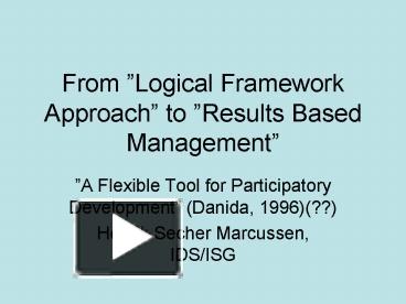From Logical Framework Approach to Results Based Management ...