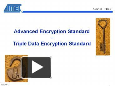 PPT – Advanced Encryption Standard - Triple Data Encryption Standard ...