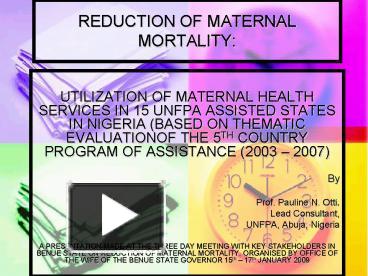 REDUCTION OF MATERNAL MORTALITY: presentation | free to view