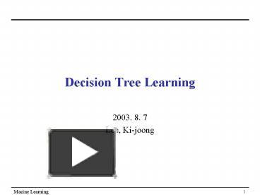 PPT – Decision Tree Learning PowerPoint presentation | free to view ...