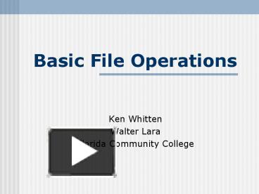 Basic File Operations presentation | free to view