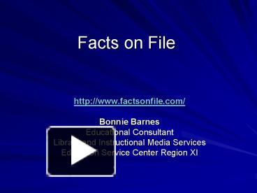 PPT – Facts on File PowerPoint presentation | free to view - id: 1acf6 ...