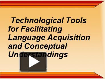 Technological Tools for Facilitating Language Acquisition and ...