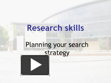 PPT – Research skills PowerPoint presentation | free to view - id ...