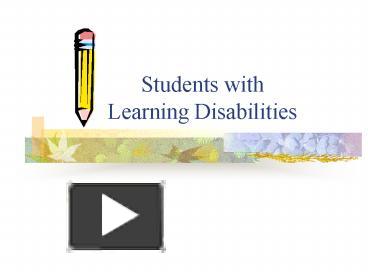 Students with Learning Disabilities presentation | free to view