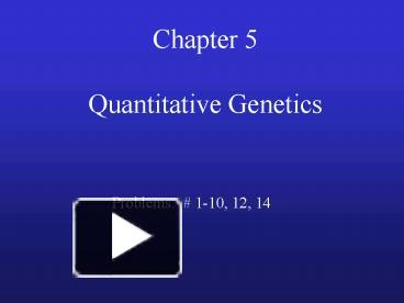 Quantitative Genetics presentation | free to view