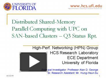 Distributed SharedMemory Parallel Computing with UPC on SANbased ...