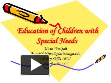 Education of Children with Special Needs presentation | free to view