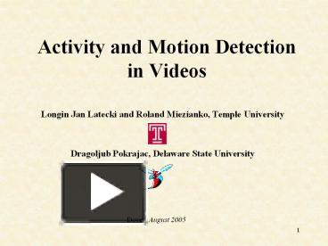 Activity and Motion Detection in Videos presentation | free to download