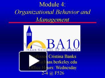 PPT – Module 4: Organizational Behavior and Management PowerPoint ...