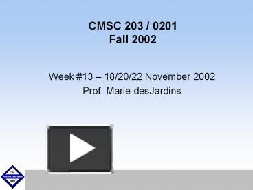 PPT – CMSC 203 / 0201 Fall 2002 PowerPoint presentation | free to ...