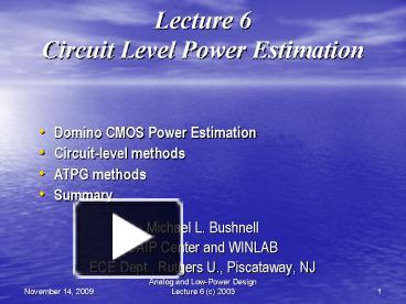 PPT – Lecture 6 Circuit Level Power Estimation PowerPoint presentation ...