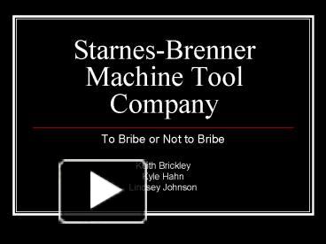 PPT – Starnes-Brenner Machine Tool Company PowerPoint presentation ...