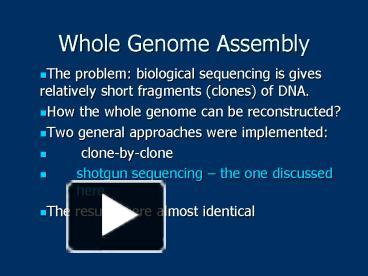 Whole Genome Assembly presentation | free to view