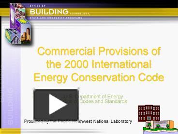 PPT – Commercial Provisions of the 2000 International Energy ...
