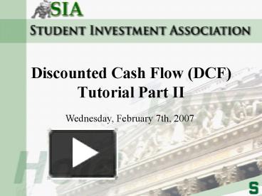 PPT – Discounted Cash Flow DCF Tutorial Part II PowerPoint presentation ...