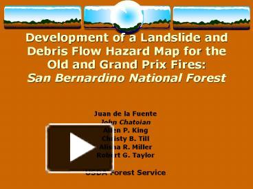 PPT – Development of a Landslide and Debris Flow Hazard Map for the Old ...