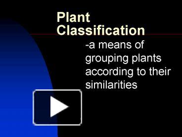 Plant Classification presentation | free to view