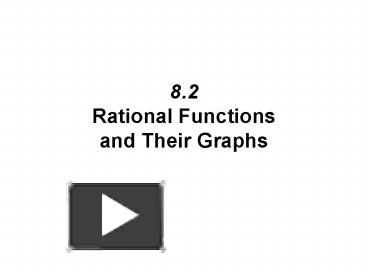 PPT – 8'2 Rational Functions and Their Graphs PowerPoint presentation ...