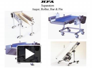 HFA Separators Auger, Roller, Bar presentation | free to view