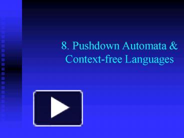 8' Pushdown Automata presentation | free to view