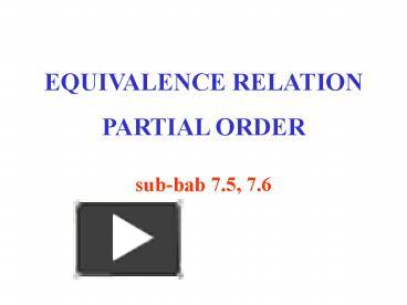 PPT – EQUIVALENCE RELATION PowerPoint presentation | free to view - id ...