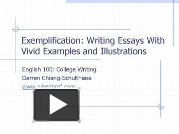 Exemplification: Writing Essays With Vivid Examples and Illustrations ...