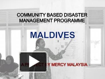 COMMUNITY BASED DISASTER MANAGEMENT PROGRAMME presentation | free to view