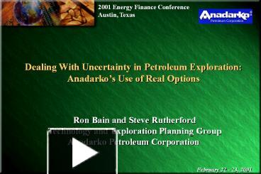 PPT – Dealing With Uncertainty in Petroleum Exploration: PowerPoint ...