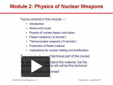 Module 2: Physics of Nuclear Weapons presentation | free to view
