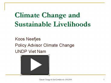 PPT – Climate Change and Sustainable Livelihoods PowerPoint ...