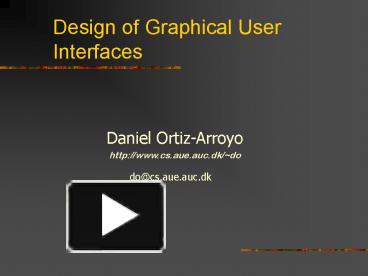 Design of Graphical User Interfaces presentation | free to view