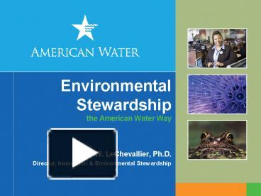 PPT – Environmental Stewardship the American Water Way PowerPoint ...