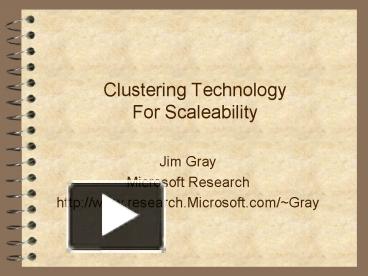 Clustering Technology For Scaleability presentation | free to download