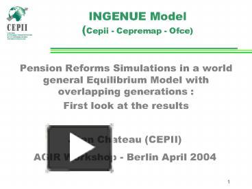 PPT – INGENUE Model (Cepii - Cepremap - Ofce) PowerPoint presentation ...