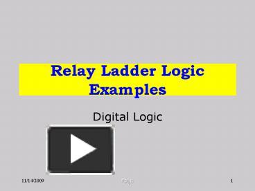 Relay Ladder Logic Examples presentation | free to view