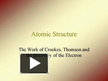 PPT – Atomic Structure PowerPoint presentation | free to view - id ...