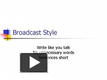 PPT – Broadcast Style PowerPoint presentation | free to view - id ...