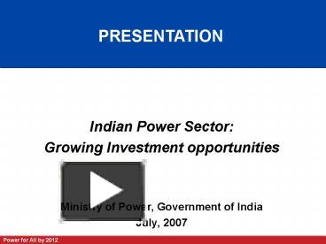 Indian Power Sector: presentation | free to view