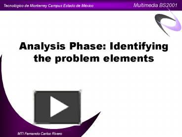 PPT – Analysis Phase: Identifying the problem elements PowerPoint ...