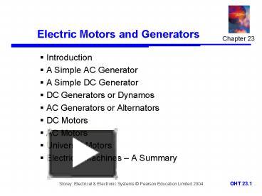 Electric Motors and Generators presentation | free to view