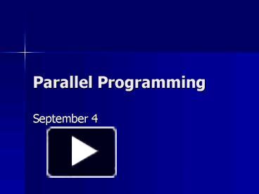 PPT – Parallel Programming PowerPoint presentation | free to download ...