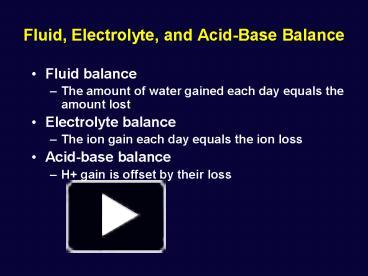 PPT – Fluid, Electrolyte, and Acid-Base Balance PowerPoint presentation ...