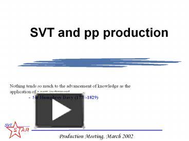 PPT – SVT and pp production PowerPoint presentation | free to download ...