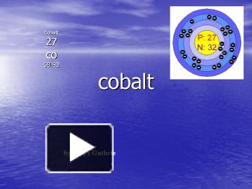 cobalt presentation | free to view